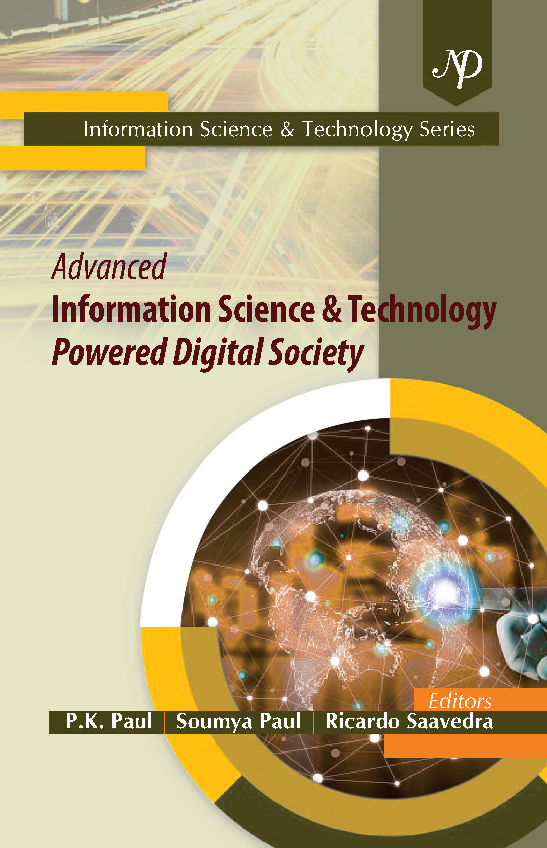 Advanced Information Science & Technology: Powered Digital Society