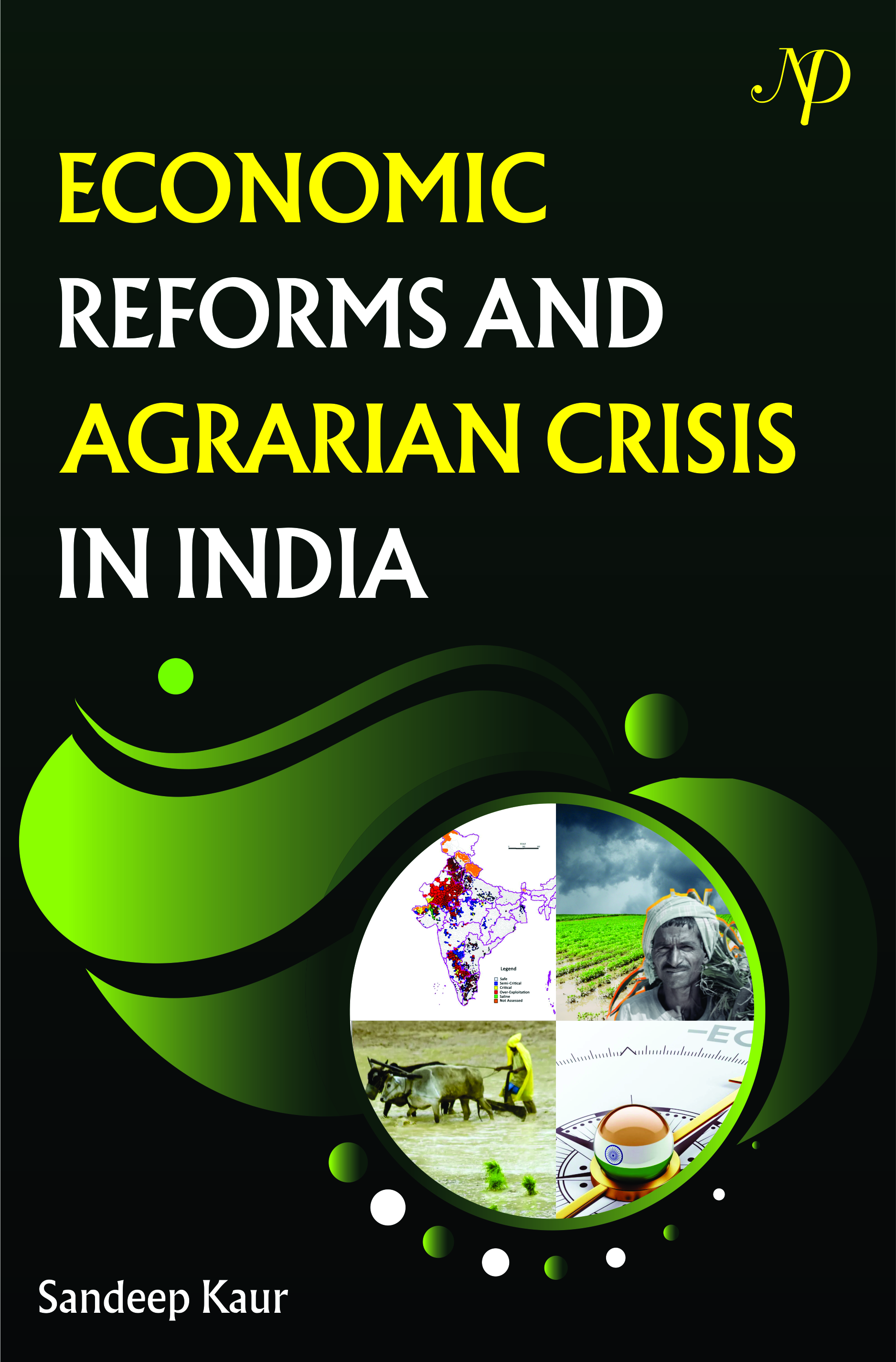 Economic Reforms and Agrarian Crisis in India