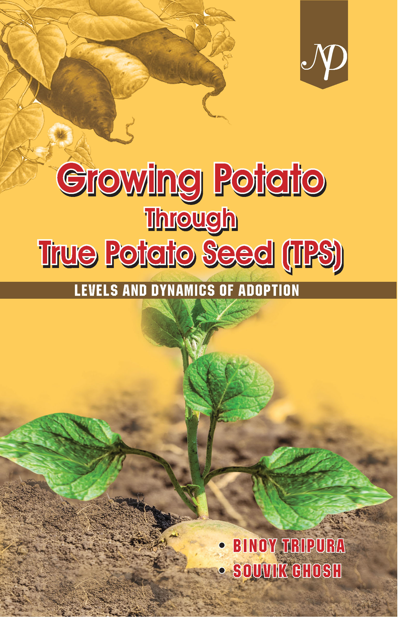 Growing Potato Through True Potato Seed (TPS) Levels and Dynamics of ...