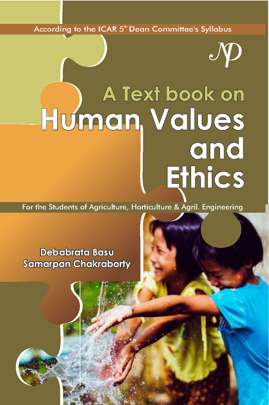 A Textbook on Human Values and Ethics (For the Students of Agriculture ...