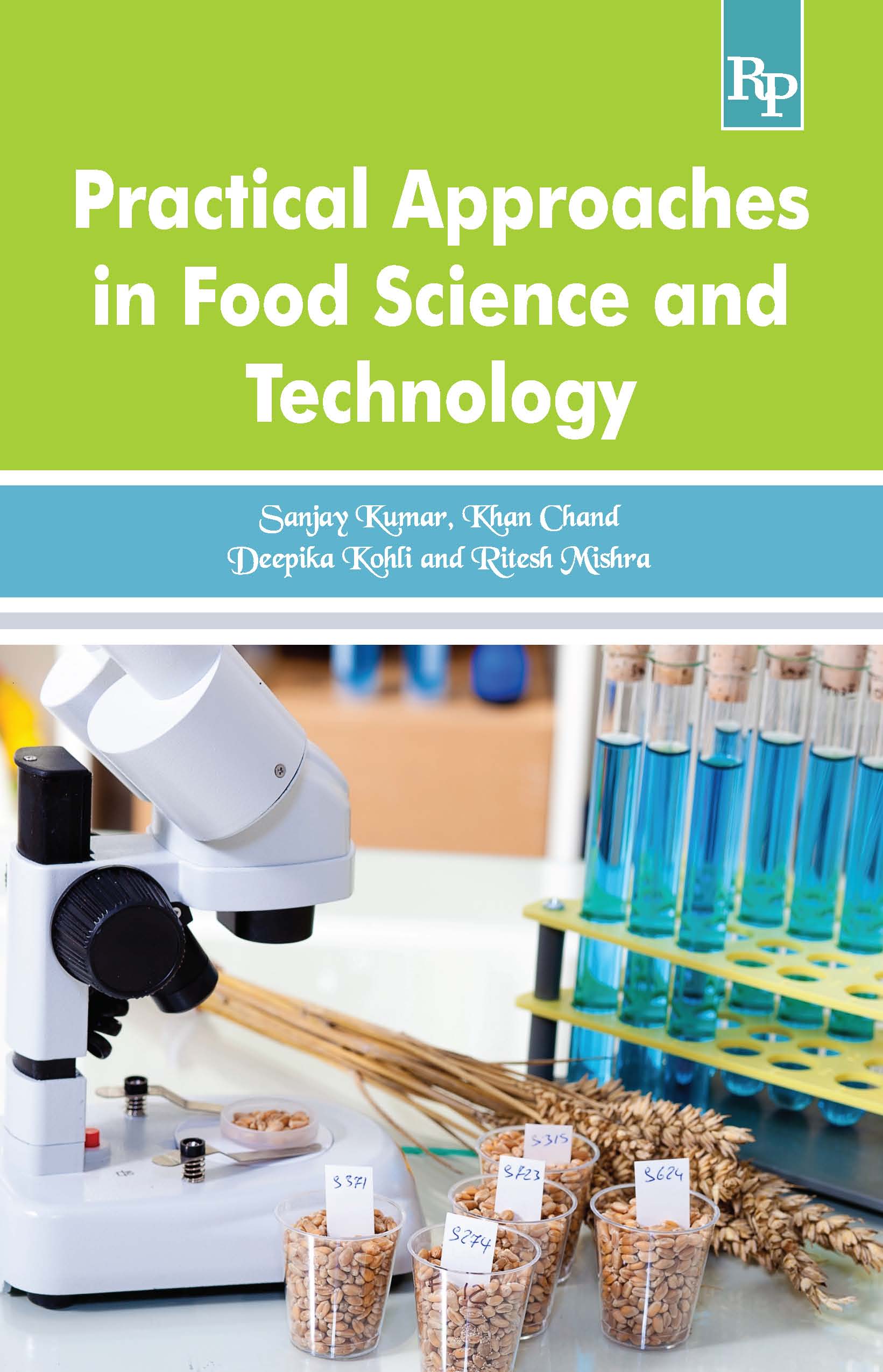 Practical Approaches in Food Science and Technology