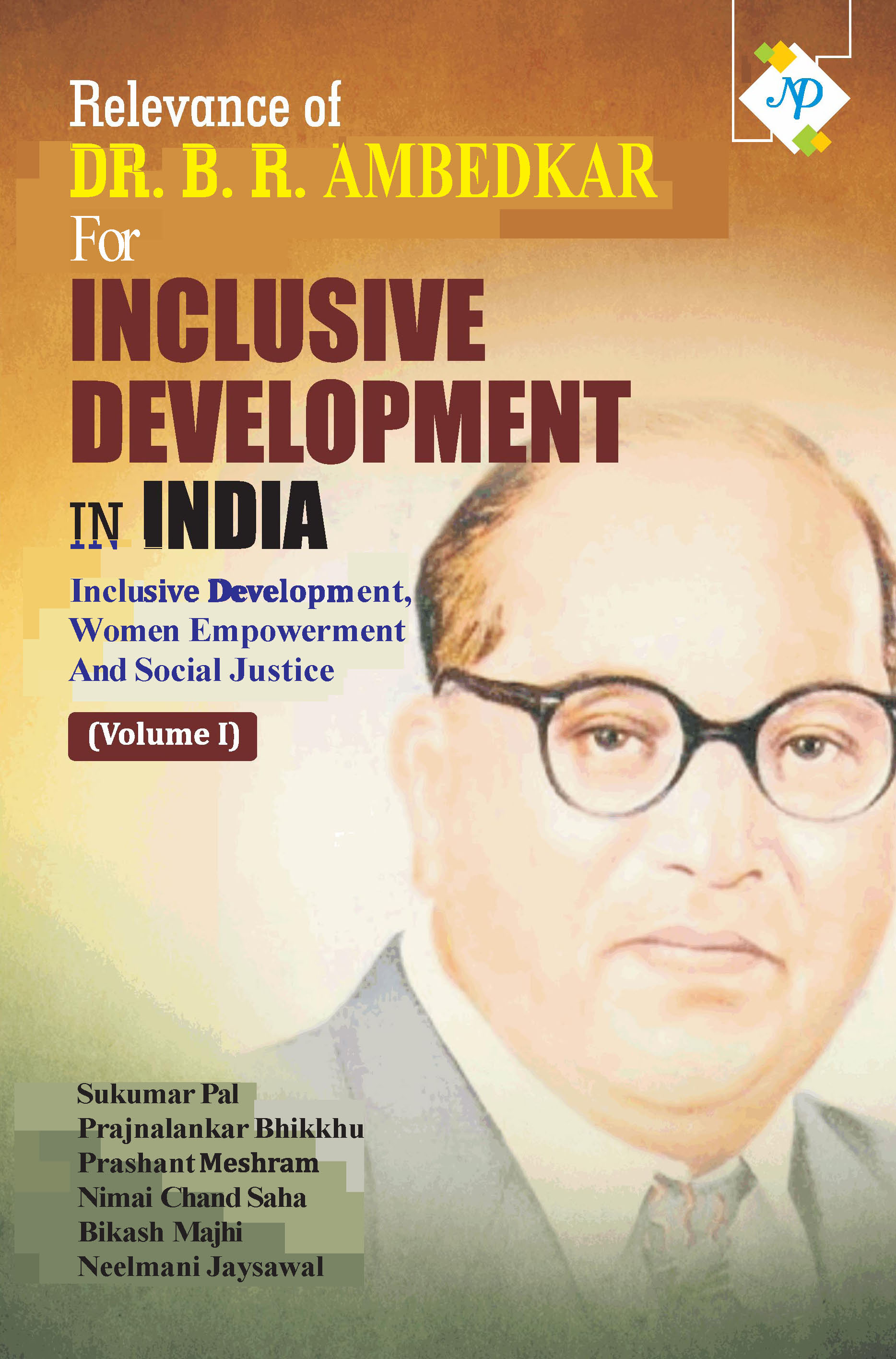Revelance of Dr. B.R. Ambedkar for Inclusive development in India 2 Vol set