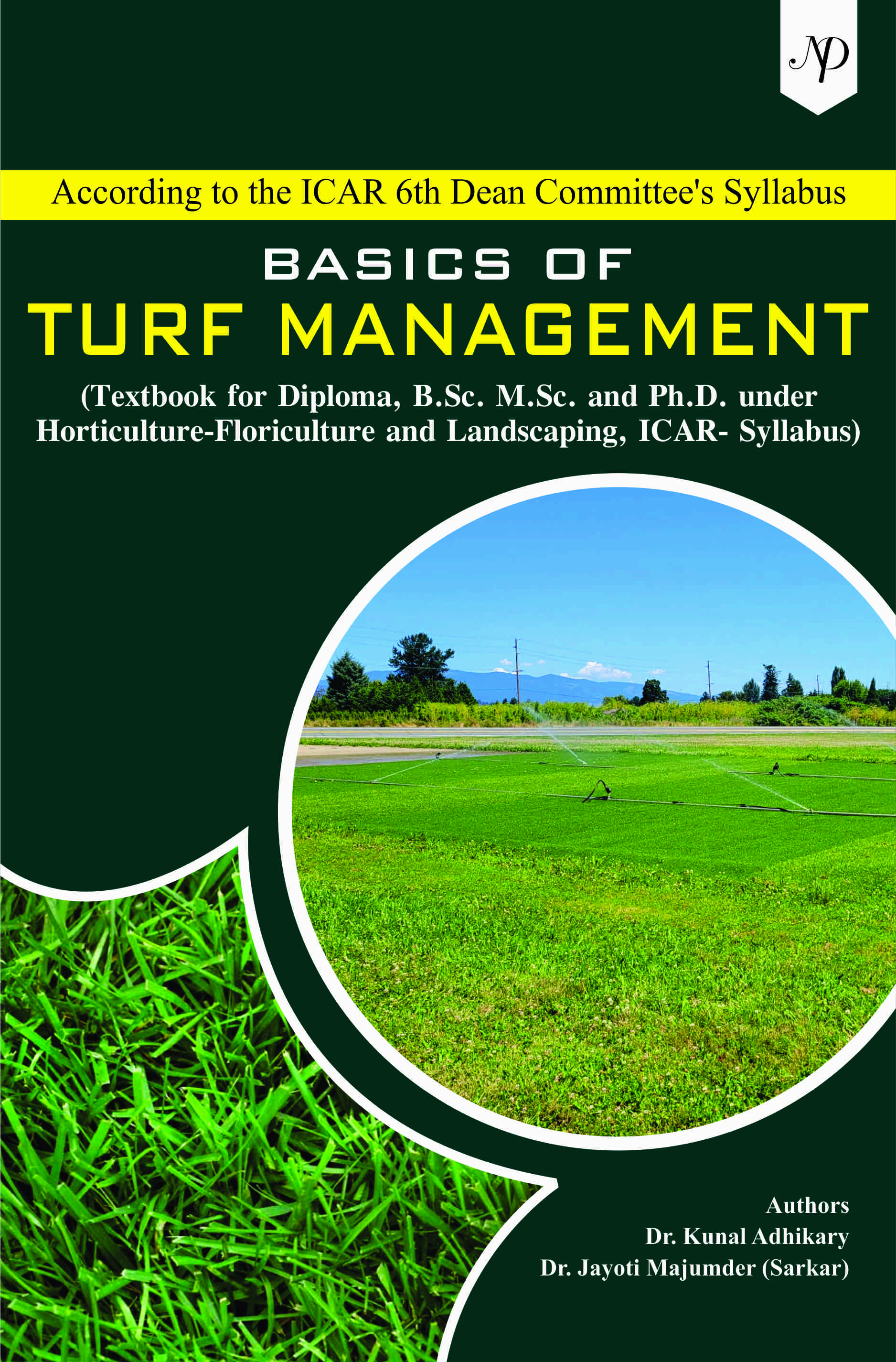 BASICS OF TURF MANAGEMENT (Textbook for Diploma, B.Sc. M.Sc. and Ph.D ...